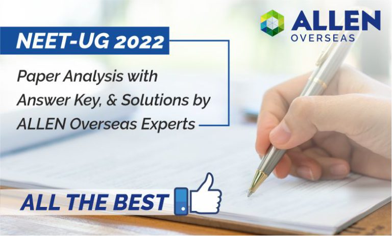 NEET-UG 2022 paper analysis Archives - ALLEN Overseas