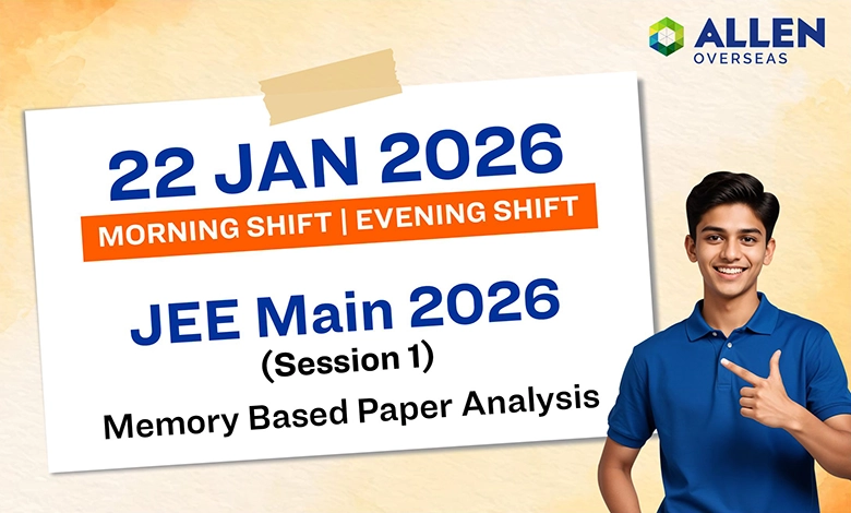 JEE Main 2026 Session 1 Paper Analysis | 22 Jan Morning & Evening Shift ...